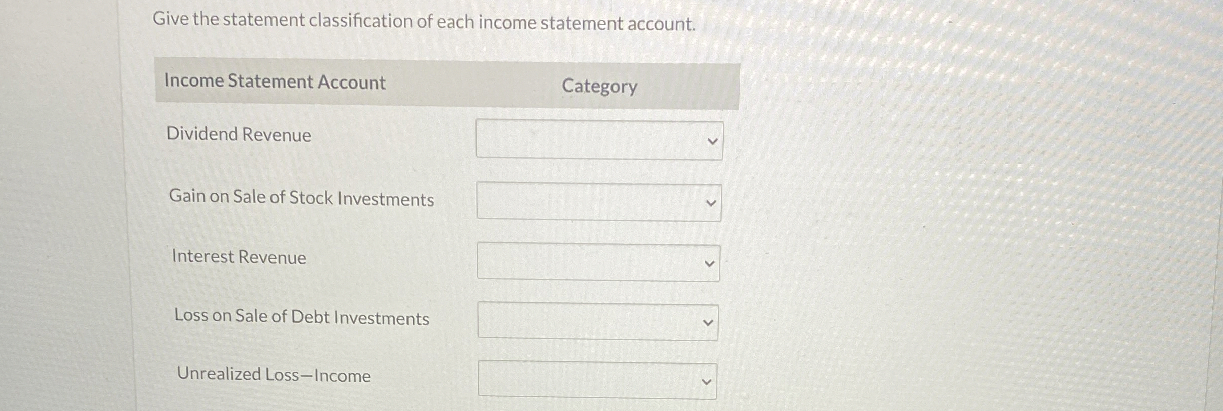 Solved Give the statement classification of each income | Chegg.com