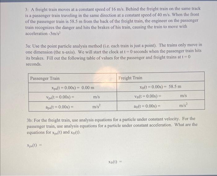 Solved 3: A freight train moves at a constant speed of 16 | Chegg.com