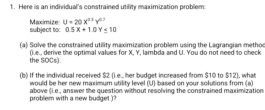 Solved Here is an individual's constrained utility | Chegg.com