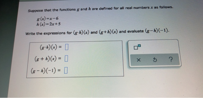 Solved Suppose that the functions g and h are defined for | Chegg.com