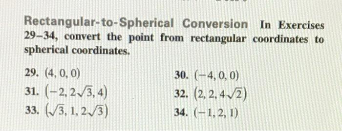 Solved Rectangular-to-Spherical Conversion In Exercises | Chegg.com