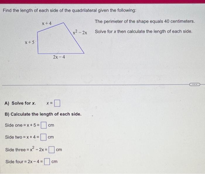 Solved Find the length of each side of the quadrilateral | Chegg.com