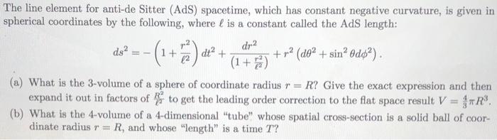 Solved The line element for anti-de Sitter (AdS) spacetime, | Chegg.com