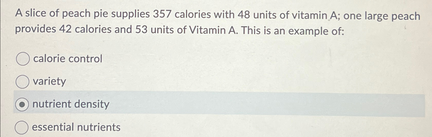 Solved A slice of peach pie supplies 357 ﻿calories with 48 | Chegg.com