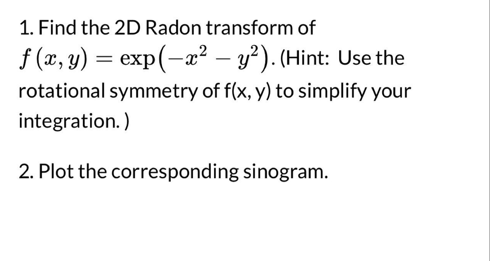 Solved Find the 2D Radon transform | Chegg.com