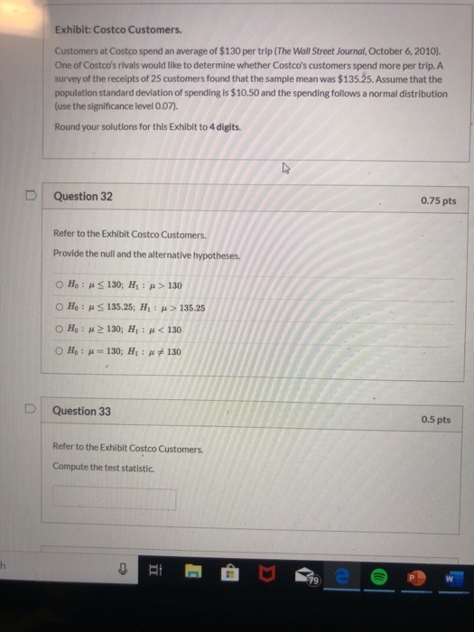 Solved Exhibit: Costco Customers. Customers at Costco spend | Chegg.com