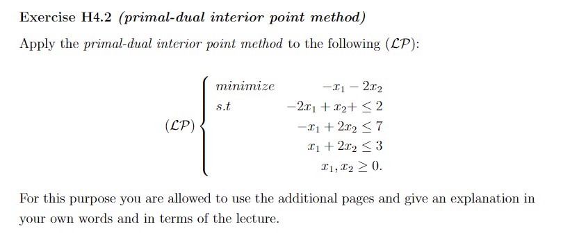 Solved Exercise H4.2 (primal-dual interior point | Chegg.com