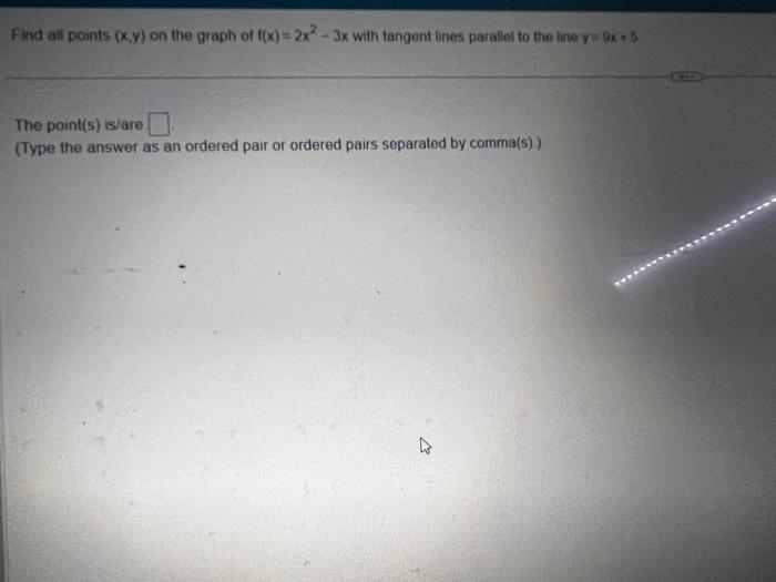 Solved Find all points (x,y) on the graph of f(x)=2x2−3x | Chegg.com