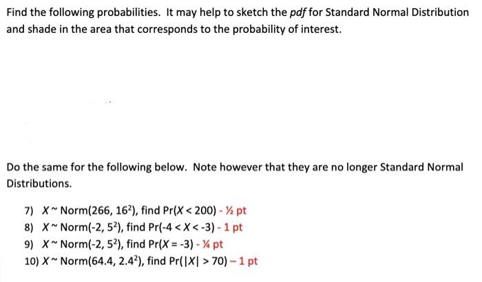 Solved Find the following probabilities. It may help to | Chegg.com