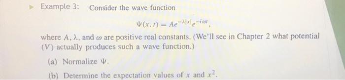Solved Example 3: Consider the wave function | Chegg.com