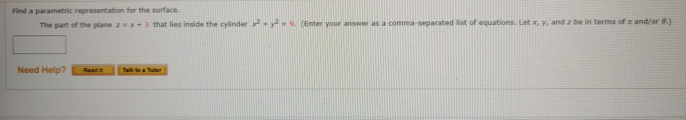Solved Find A Parametric Representation For The Surface The