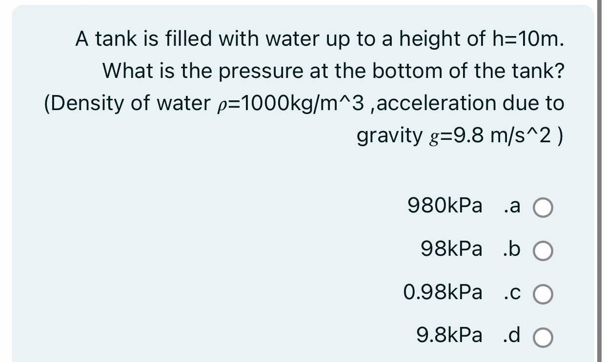 Solved A tank is filled with water up to a height of h=10m. | Chegg.com