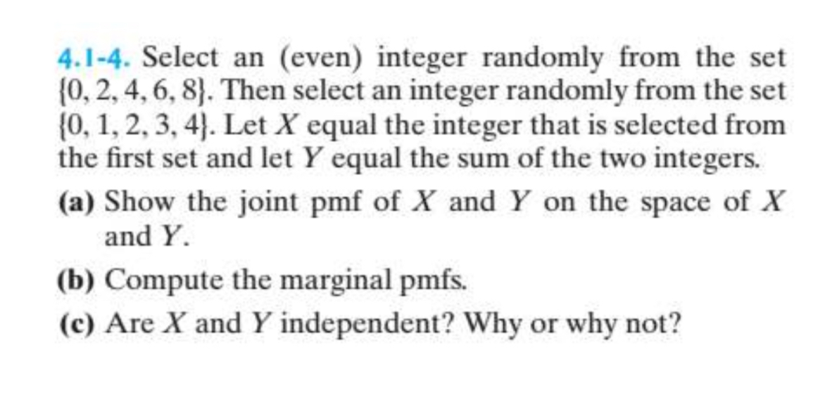 Solved 4.1-4. ﻿Select an (even) ﻿integer randomly from the | Chegg.com