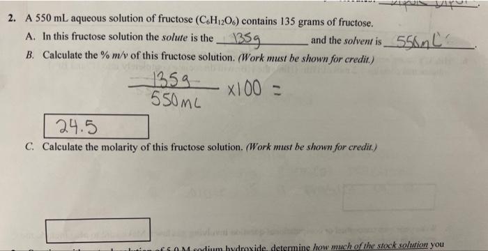 Solved 2. A 550 mL aqueous solution of fructose (C6H12O6) | Chegg.com