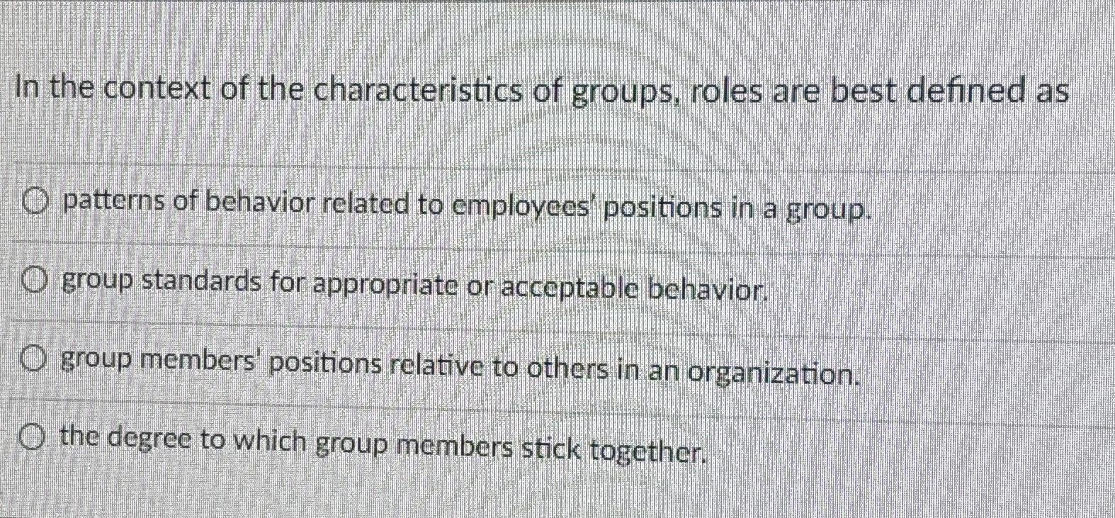Solved In the context of the characteristics of groups, | Chegg.com