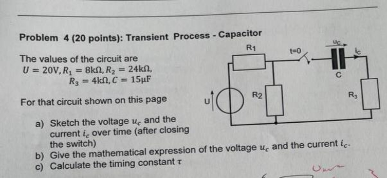 Solved Problem 4 (20 ﻿points): Transient Process - | Chegg.com