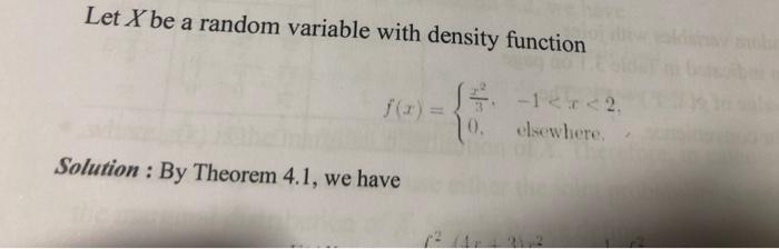 Let X be a random variable with density function | Chegg.com