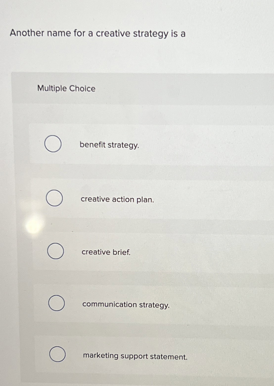Solved Another name for a creative strategy is aMultiple | Chegg.com