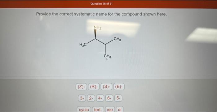 Solved Provide the correct systematic name for the compound | Chegg.com