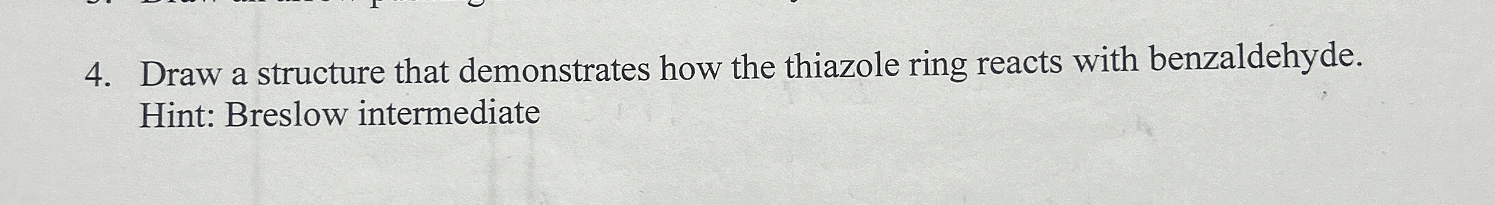 Solved Draw a structure that demonstrates how the thiazole | Chegg.com