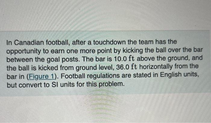 Solved In Canadian football, after a touchdown the team has | Chegg.com