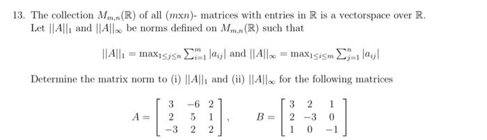 Solved 13. The collection Mm,n(R) of all (mxn)- matrices | Chegg.com