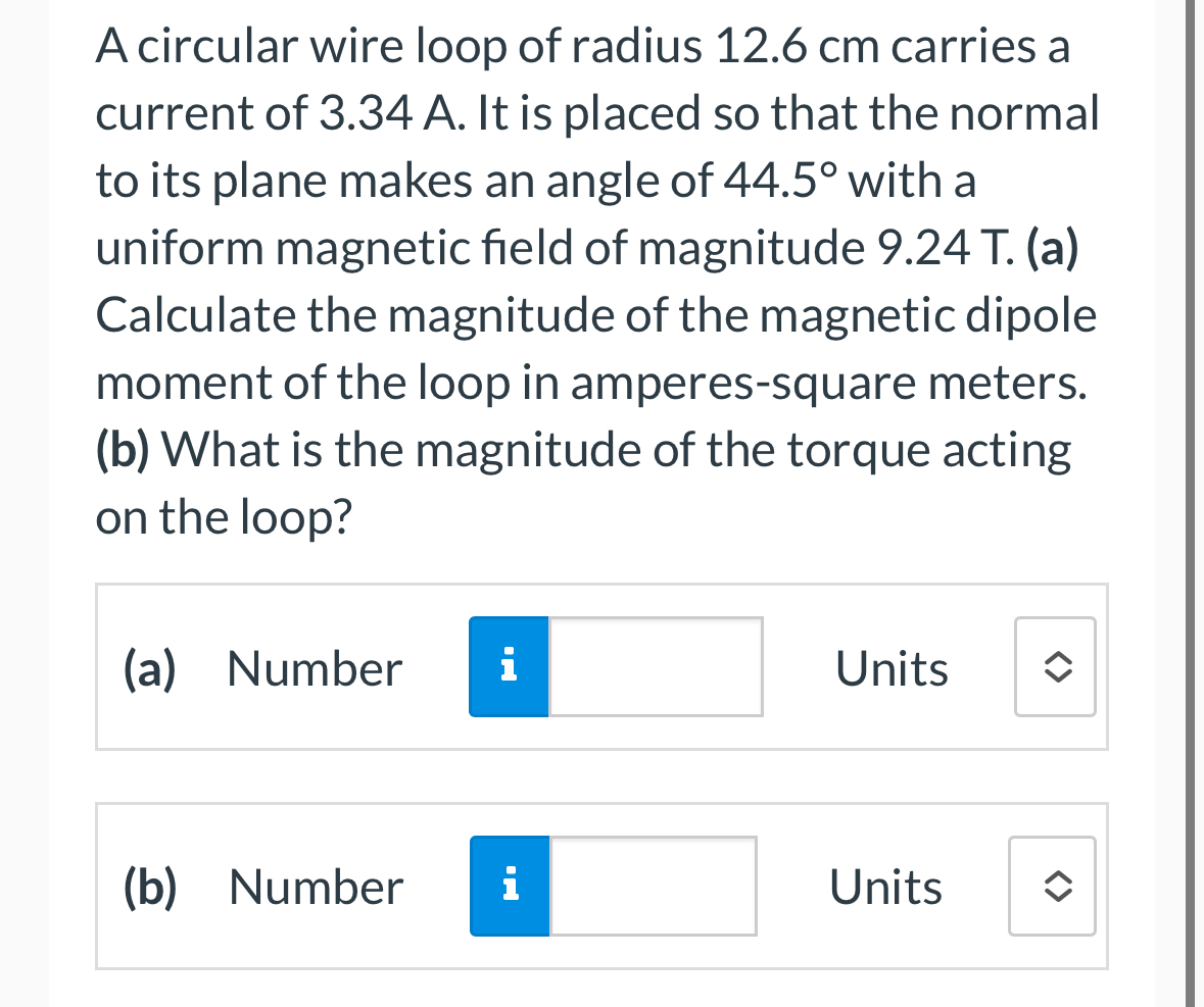 Solved A circular wire loop of radius 12.6cm ﻿carries a | Chegg.com