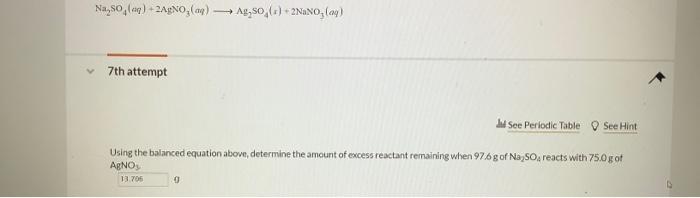 Solved Na2SO4(aa)+2AgNO3(aq) Ag2SO4(x)+2NaNO3(aq) 7 th | Chegg.com