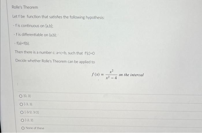 Solved Rolle's Theorem Let f be function that satisfies the | Chegg.com