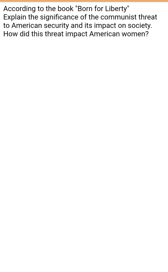 According to the book "Born for Liberty" Explain the | Chegg.com