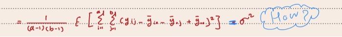 Solved =(a−1)(b−1)1E[∑i=1a∑j=10(yij−yˉiα−yˉ⋅j+yˉ…)2]=σ2{H0w? | Chegg.com