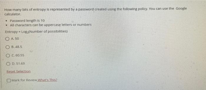 Solved How many bits of entropy is represented by a password | Chegg.com