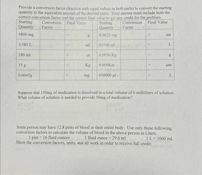 Solved Provide a conversion factor (fraction with equal | Chegg.com