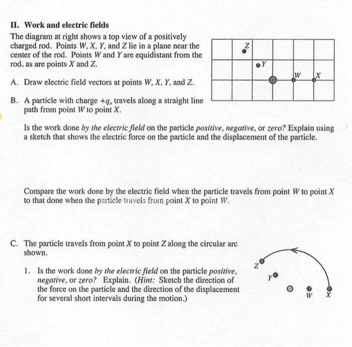 Solved II. Work and electric fields The diagram at right | Chegg.com