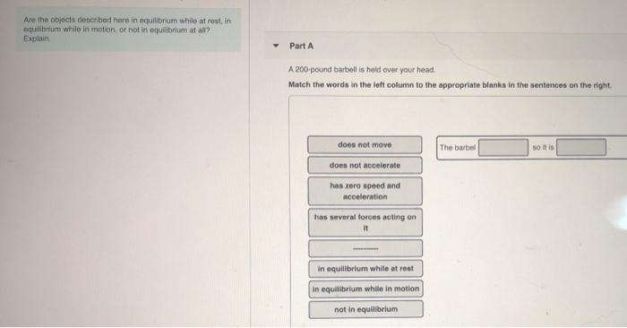 Solved Are the objects described here in equilibrium while | Chegg.com
