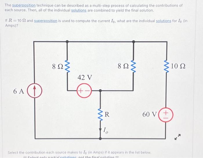 Solved The superposition technique can be described as a | Chegg.com