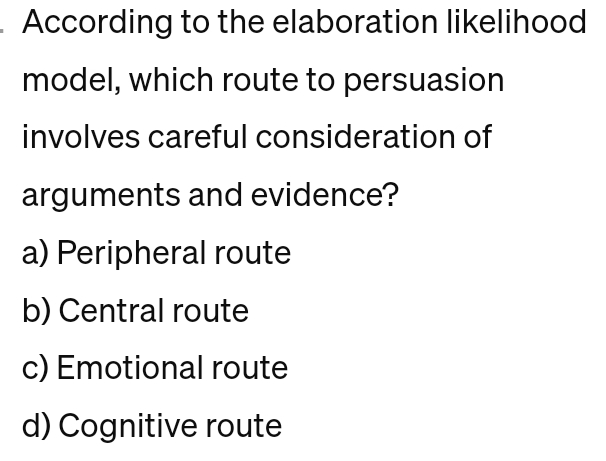 Solved psychology: According to the elaboration likelihood | Chegg.com