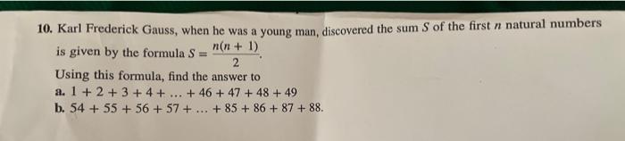 Solved 10. Karl Frederick Gauss, when he was a young man, | Chegg.com