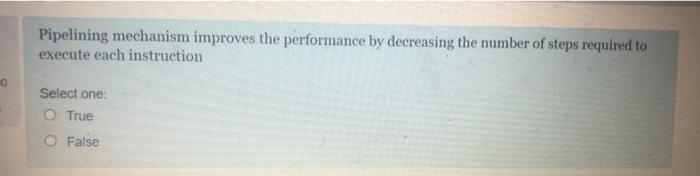 Solved Pipelining mechanism improves the performance by | Chegg.com