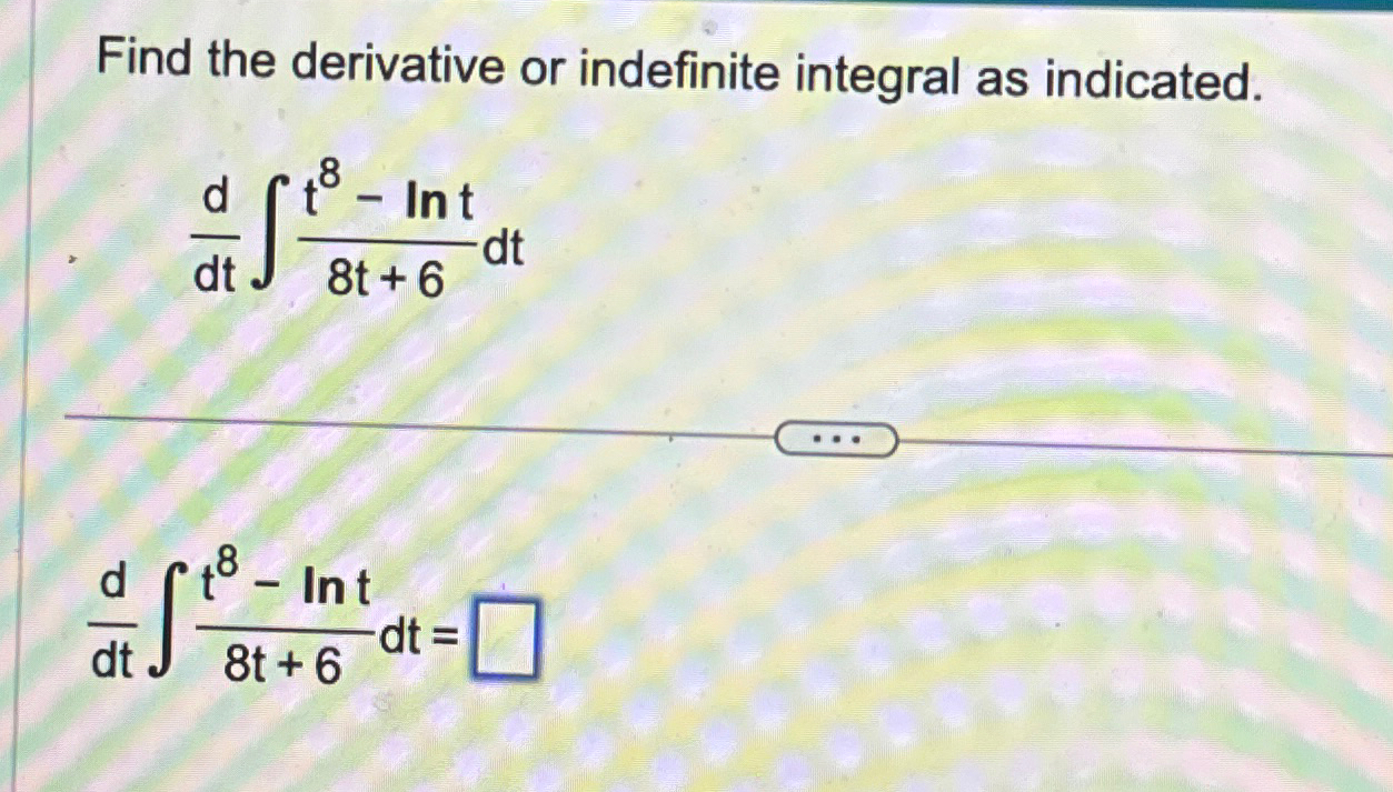 Solved 9.16Find the derivative or indefinite integral as | Chegg.com