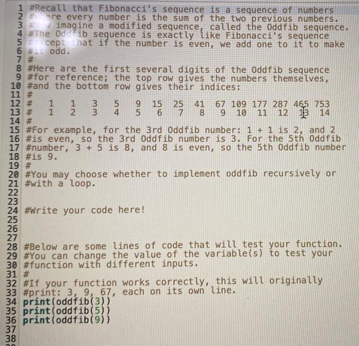 Solved "Recall that Fibonacci's sequence is a sequence of | Chegg.com