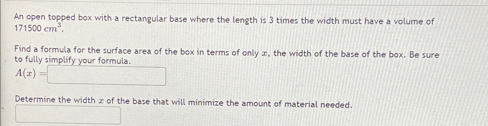 Solved An open topped box with a rectangular base where the | Chegg.com