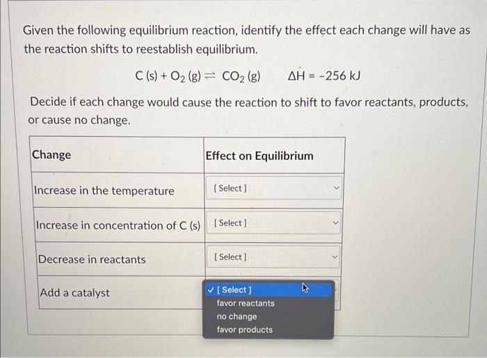Solved Given the following equilibrium reaction, identify | Chegg.com