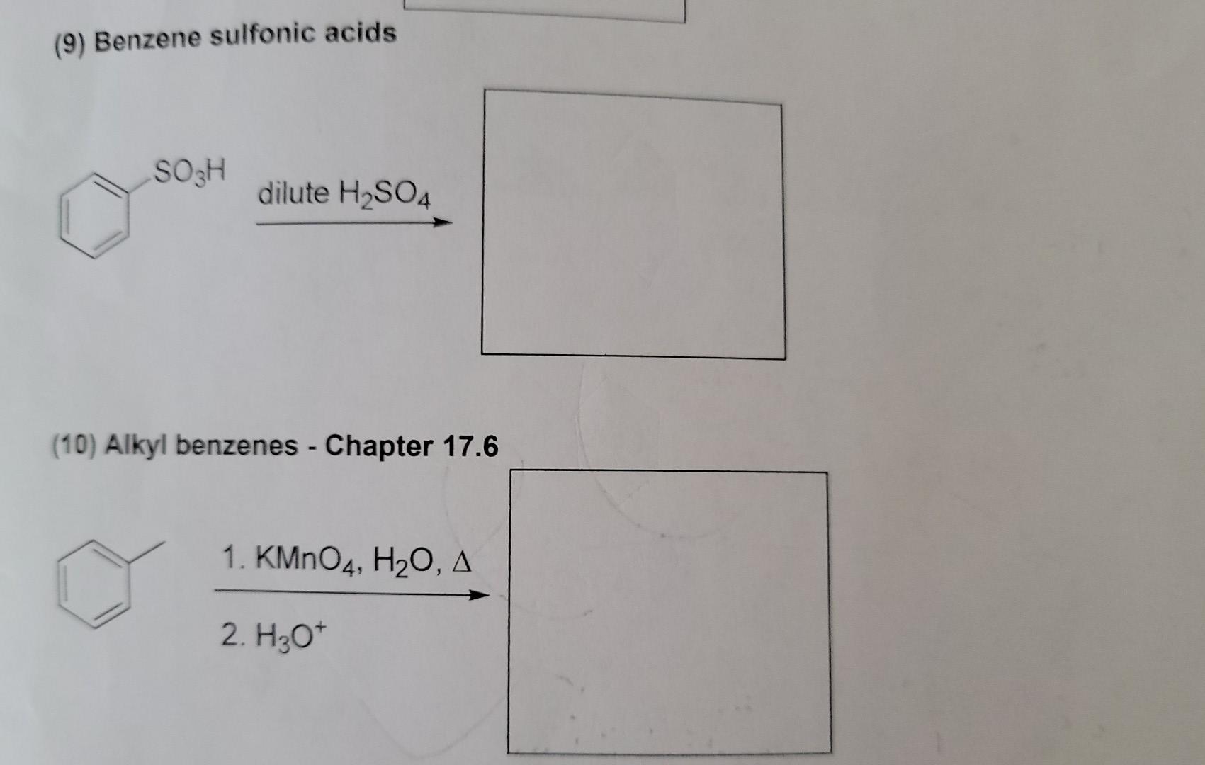 Solved (9) Benzene sulfonic acids SO3H dilute H2SO4 (10) | Chegg.com