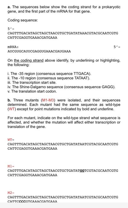 Solved a. The sequences below show the coding strand for a | Chegg.com