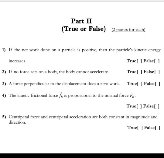 Solved Part II (True or False) (2 points for each) 1) If the | Chegg.com