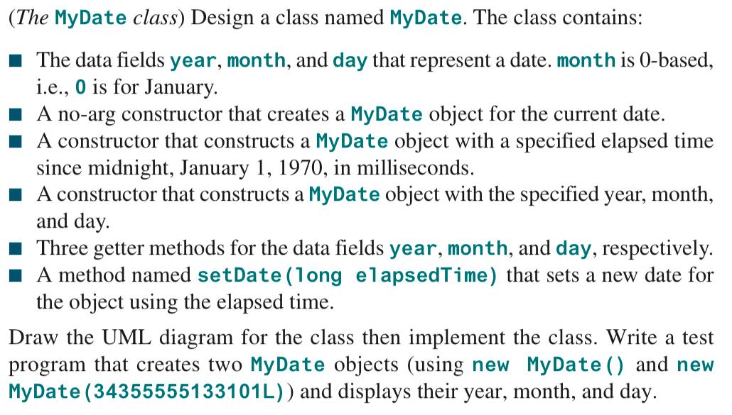 Solved (The MyDate class) ﻿Design a class named MyDate. The | Chegg.com