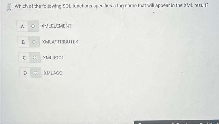 Solved Which of the following SQL functions specifies a tag | Chegg.com
