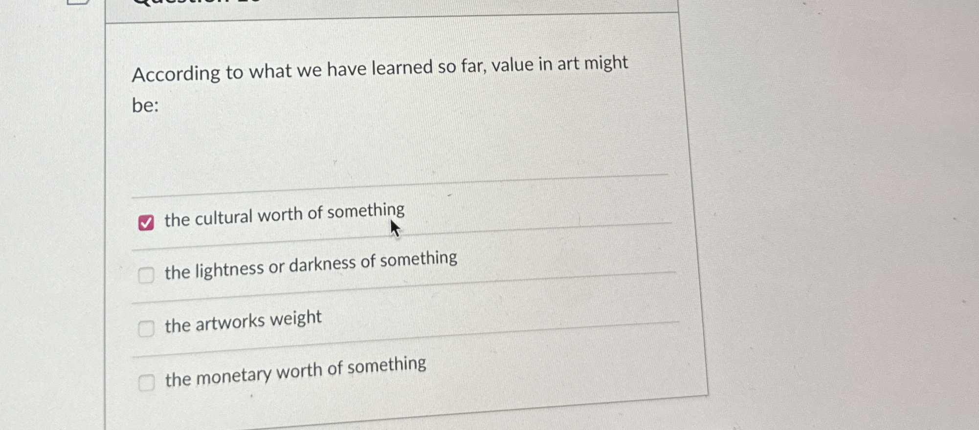 Solved According to what we have learned so far, value in | Chegg.com