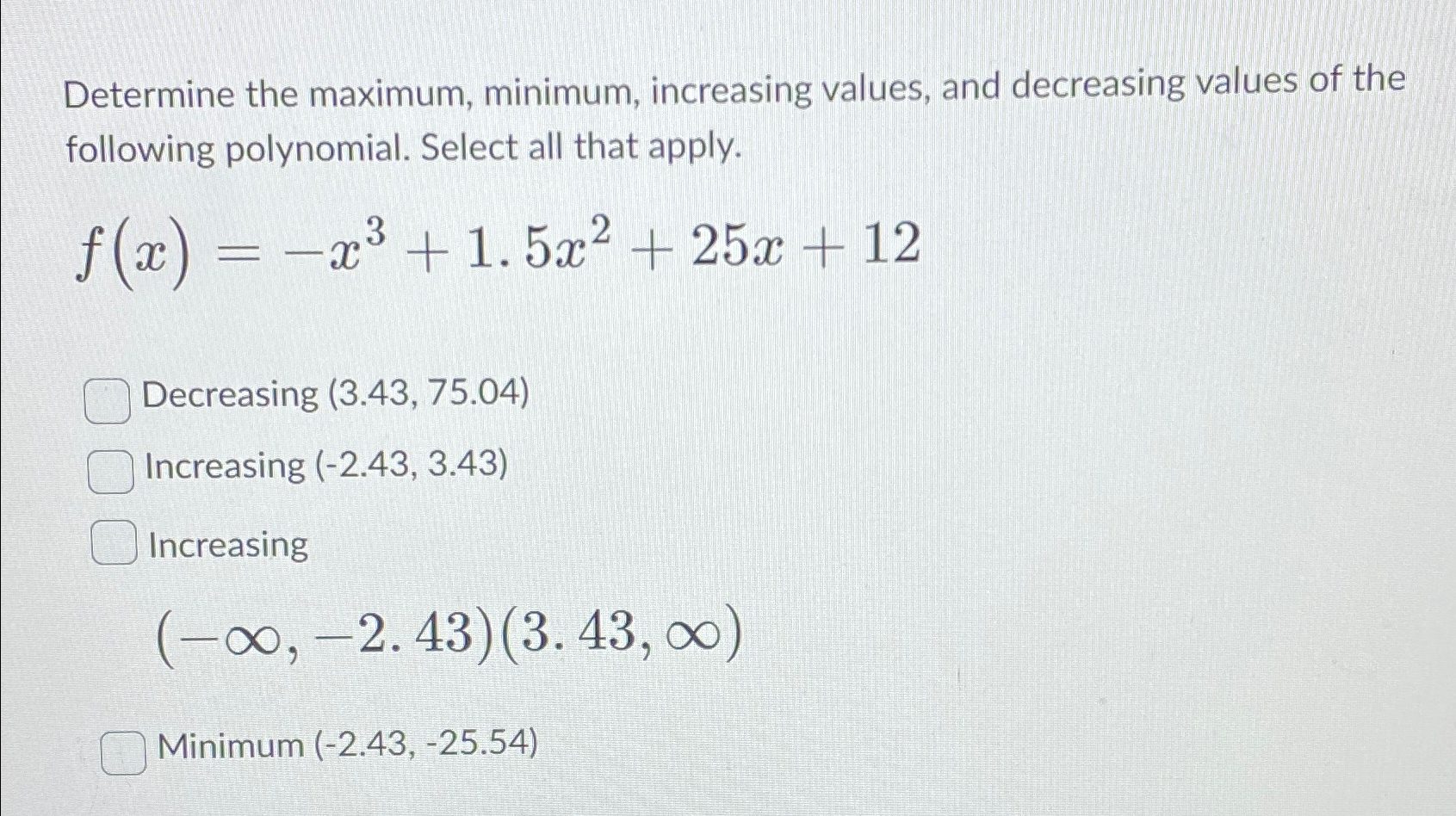 Solved Determine the maximum, minimum, increasing values, | Chegg.com